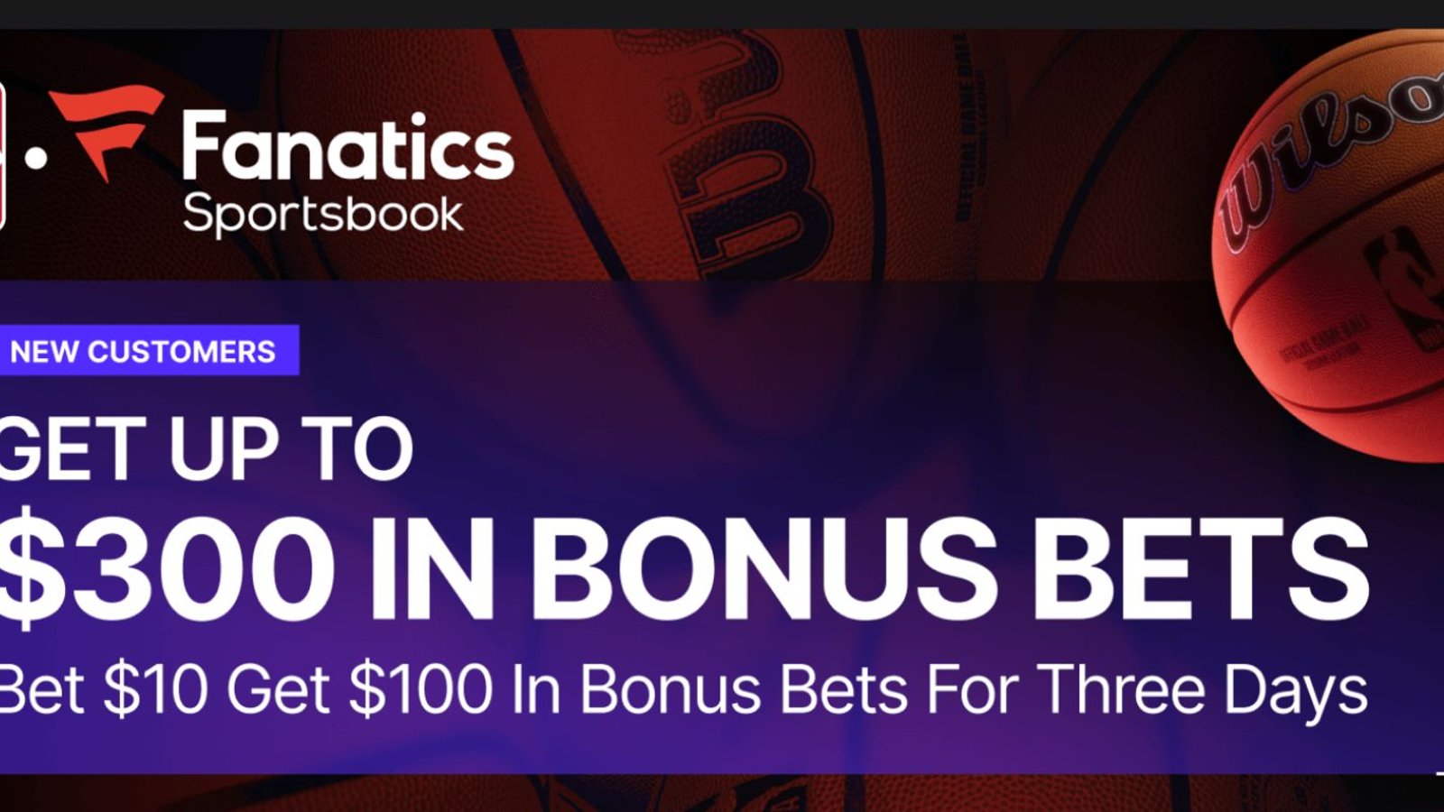 Fanatics Sportsbook Promo Code: Bet $30 Get $300 In Bonuses For NBA ...