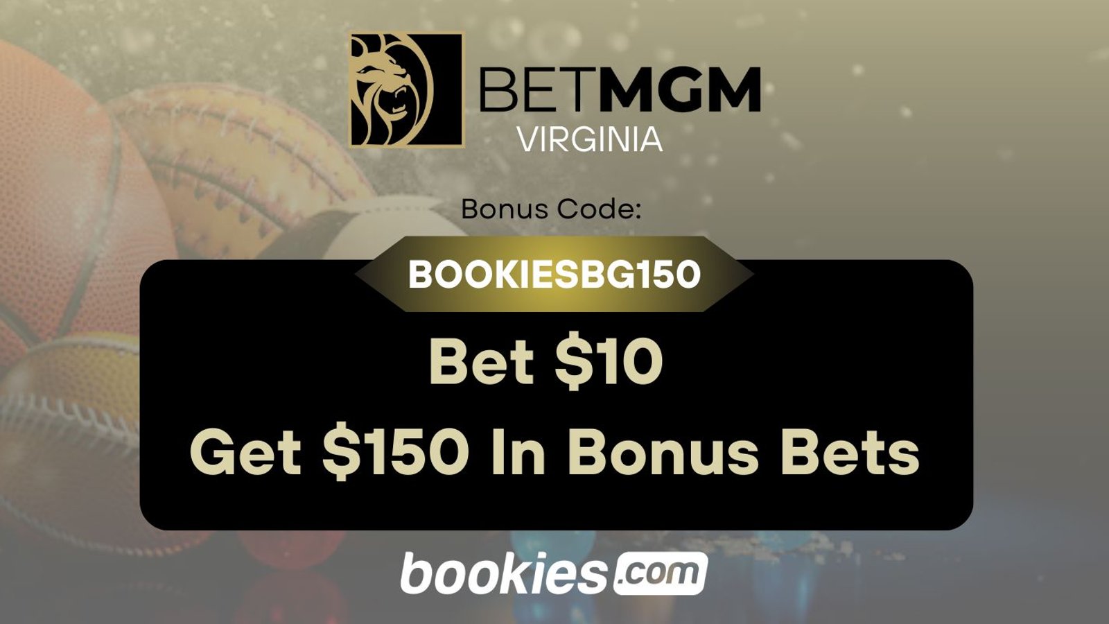 BetMGM Virginia Bonus Code BOOKIESBG150: Bet $10 Get $150 Bonus for NBA ...